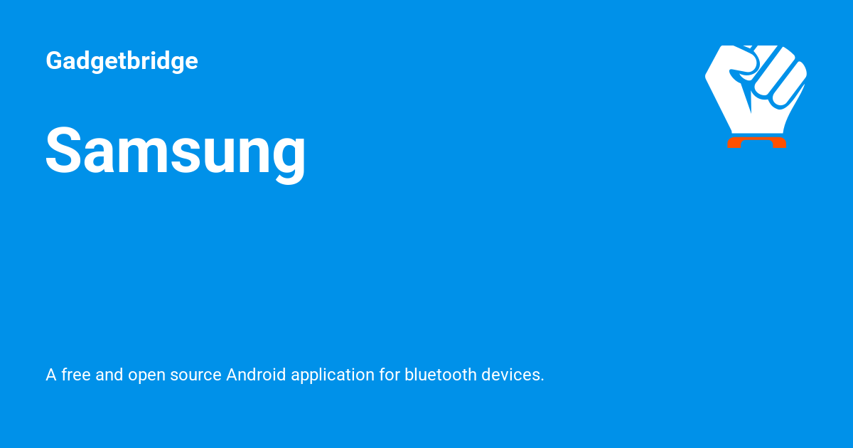 Samsung - Gadgetbridge