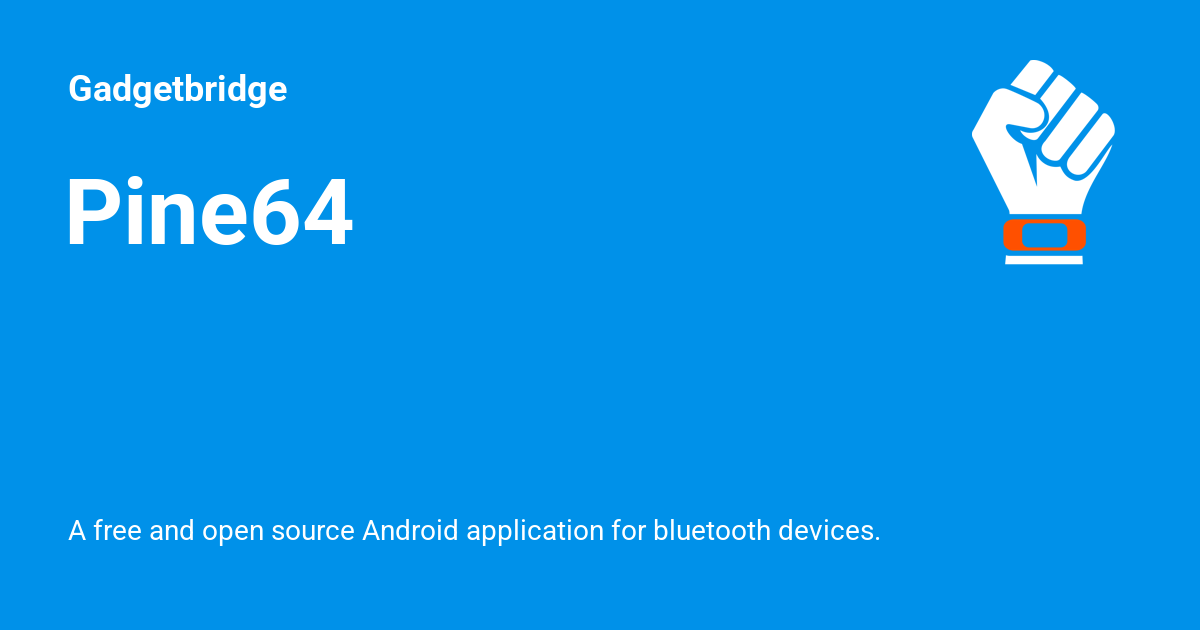 Pine64 - Gadgetbridge
