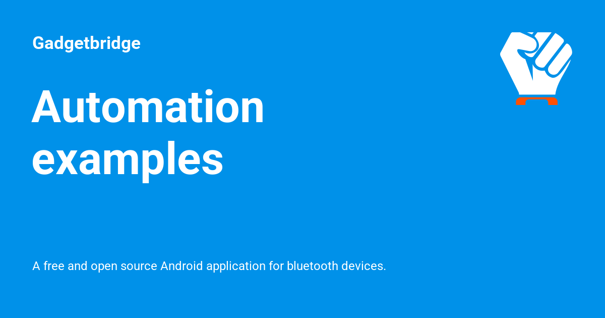 Automation examples - Gadgetbridge