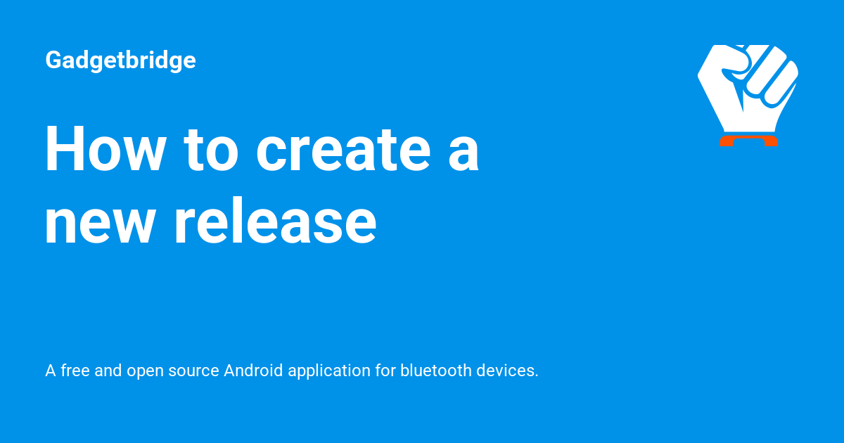 How to create a new release - Gadgetbridge