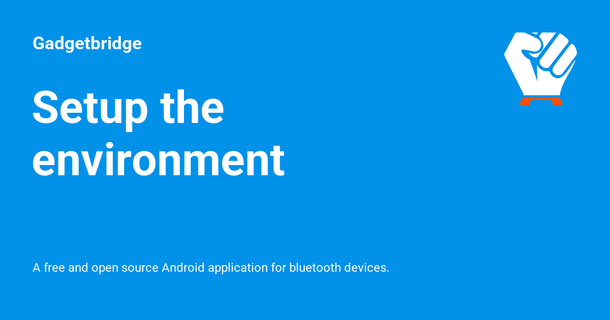 Setup the environment - Gadgetbridge